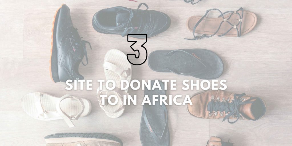 Reasons to Donate Shoes to Africa | 3 Site To Donate Shoes To In Africa