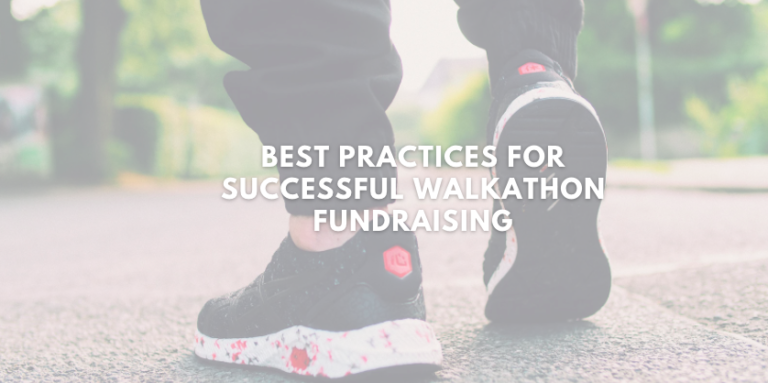 Fundraiser || Best Practices for Successful Walkathon Fundraising
