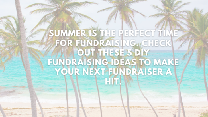 summer fundraising ideas || Fundraise this Summer
