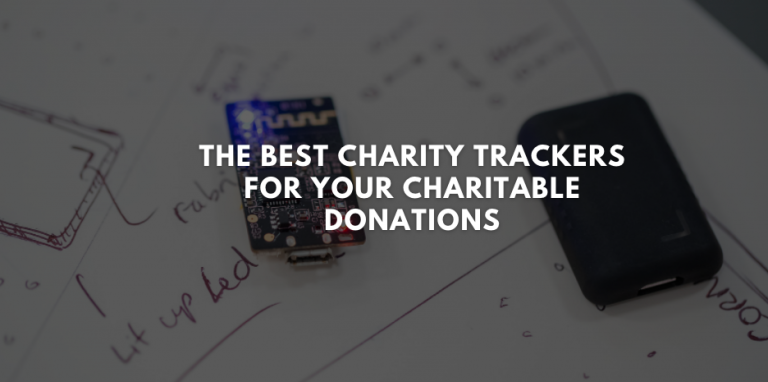 The Best Charity Trackers for Your Charitable Donations