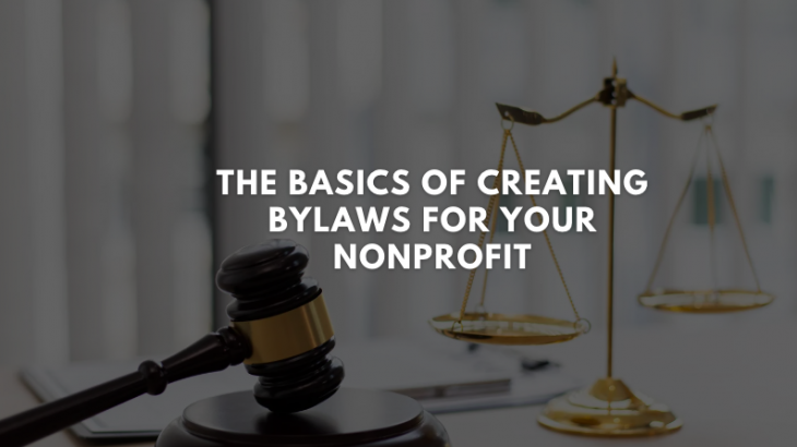 The Basics of Creating Bylaws for Your Nonprofit