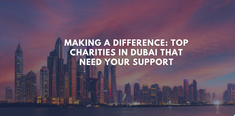 Top Charities in Dubai That Need Your Support