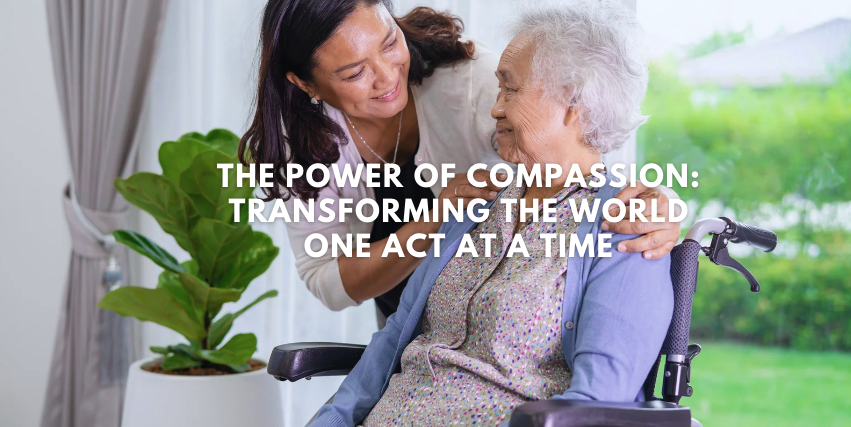 Cultivate a World of Compassion | Transforming the World
